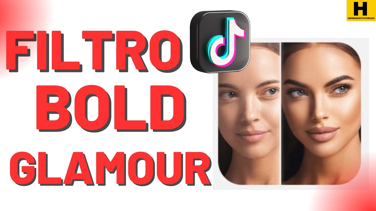 BOLD GLAMOUR- NOVO FILTRO DO TIKTOK, CONFIRA AQUI! - YouTube