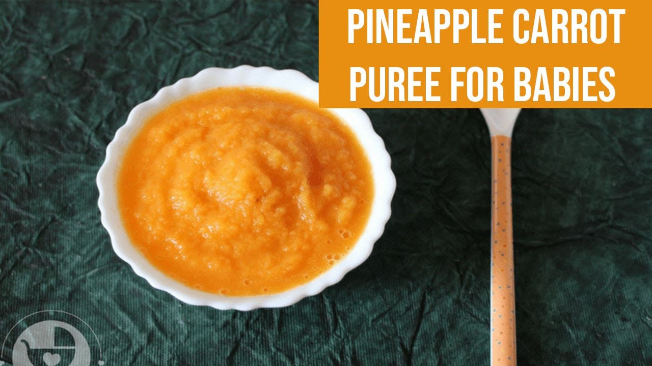 Pineapple Carrot Puree - YouTube