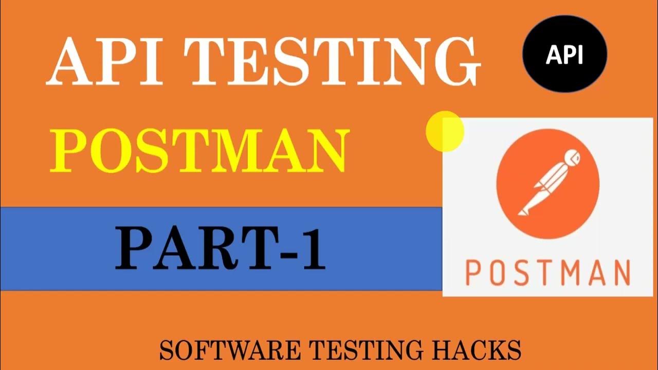 API Testing using POSTMAN | INTRODUCTION | PART-1 - YouTube