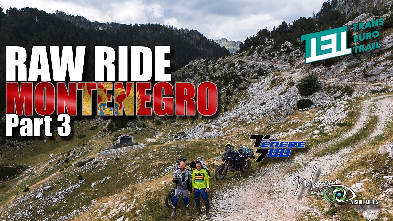 RAW RIDE Part 3 - The Heaviest part of the Montenegro TET 4K - YouTube