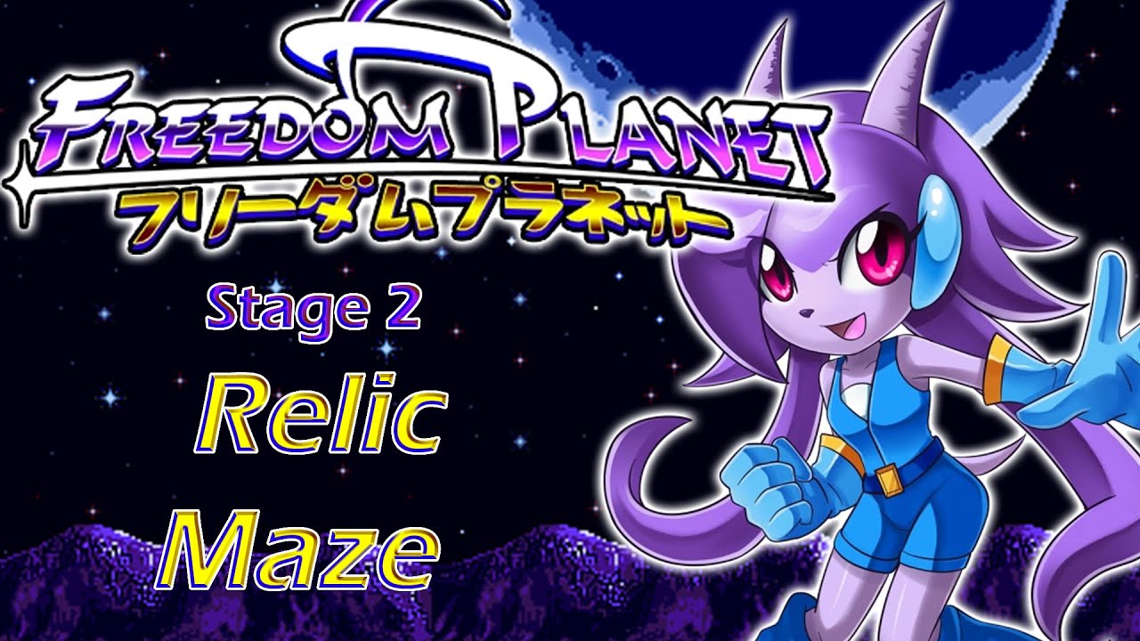 Freedom Planet (Lilac) - Stage 2: Relic Maze - YouTube