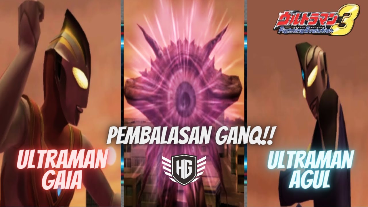 Pembalasan GanQ?! | Battle GanQ vs Ultraman Gaia & Ultraman Agul - # ...
