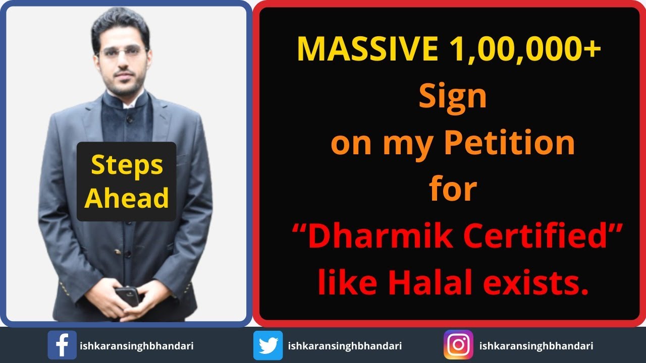 Dharmik Certified” like Halal exists petition has 1,00,000+ signs. Now ...