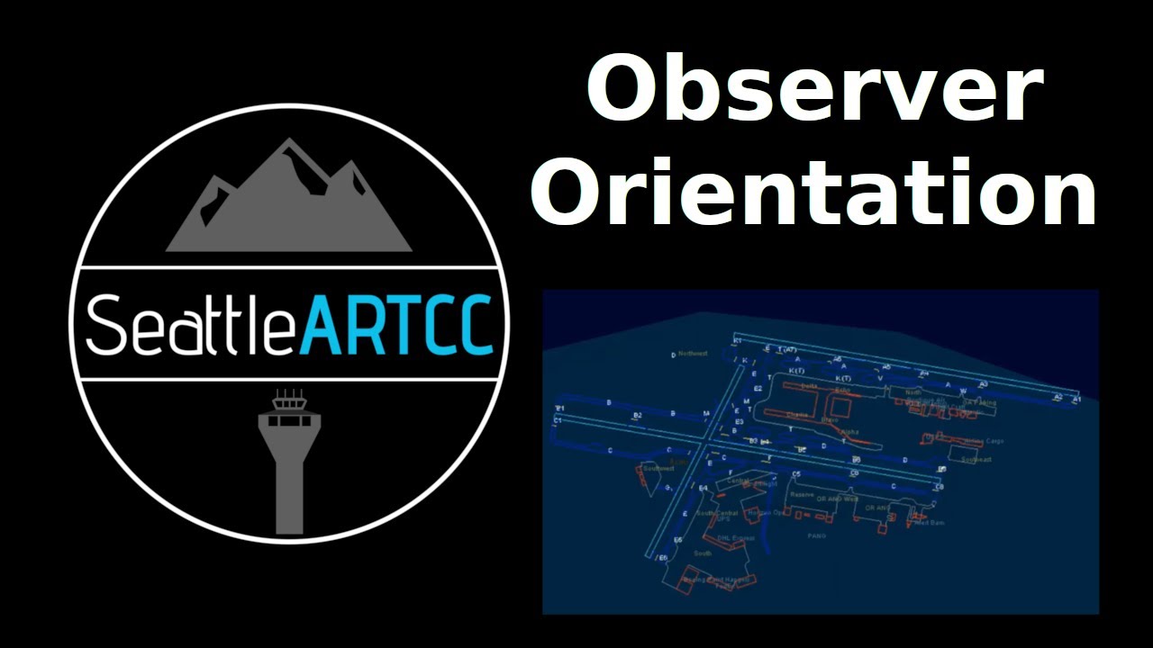 Seattle ARTCC Observer Orientation - YouTube