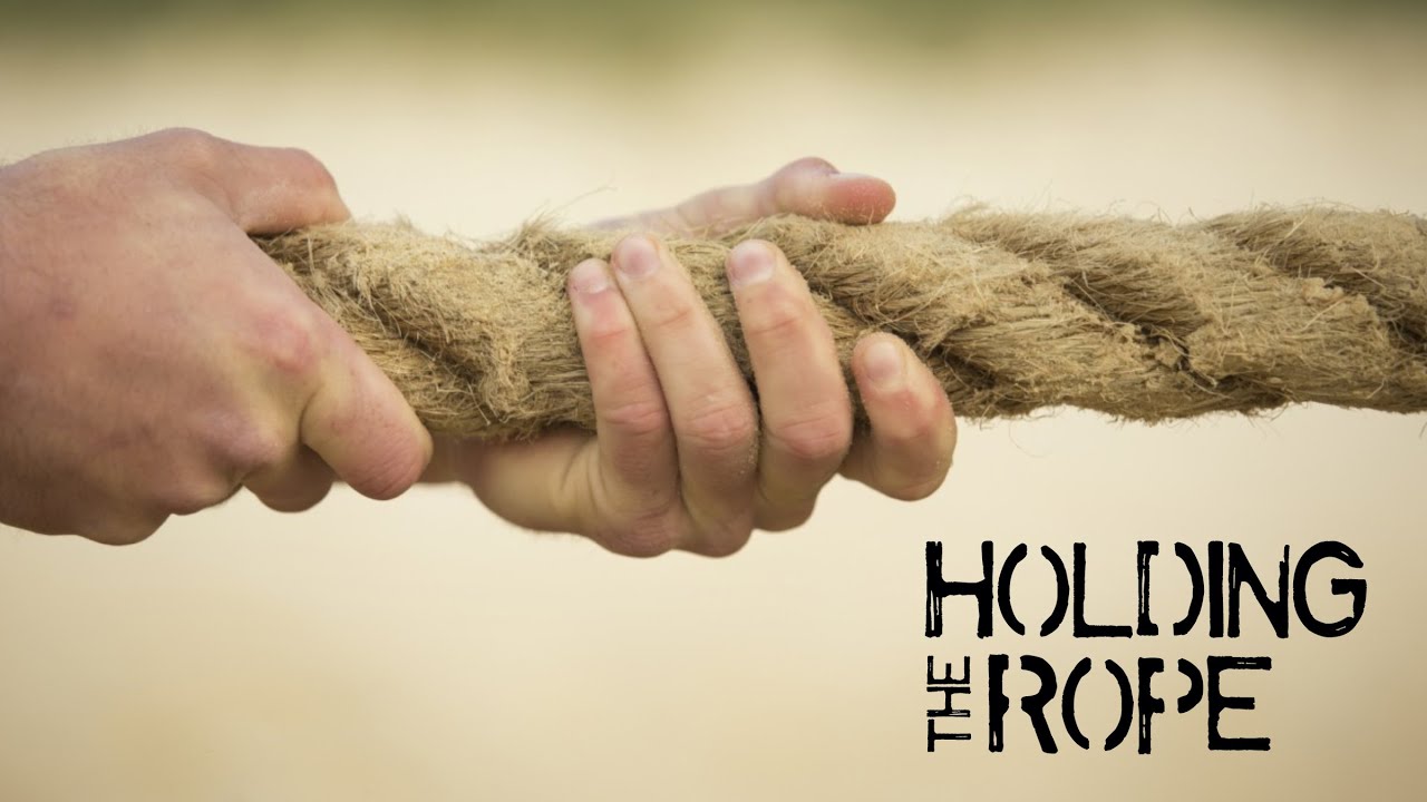 Holding the Rope - YouTube