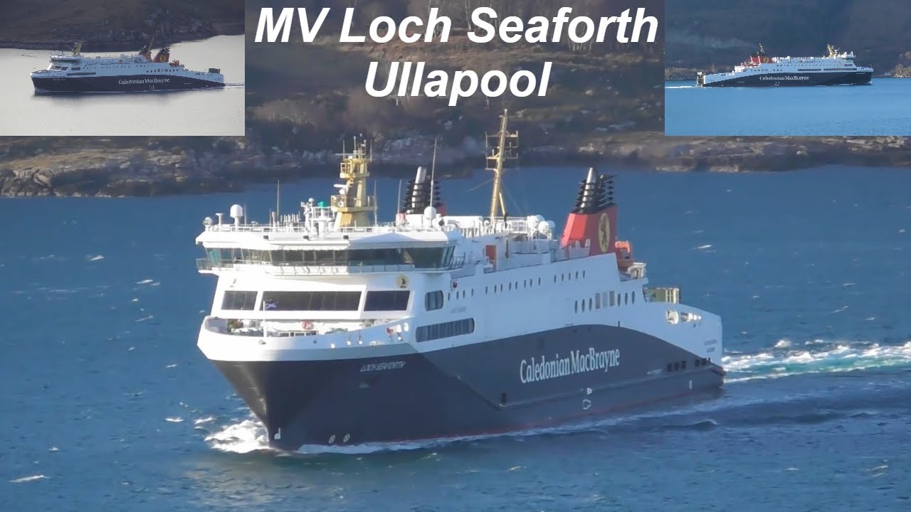 MV Loch Seaforth in Ullapool 11-15/02/2025 - YouTube