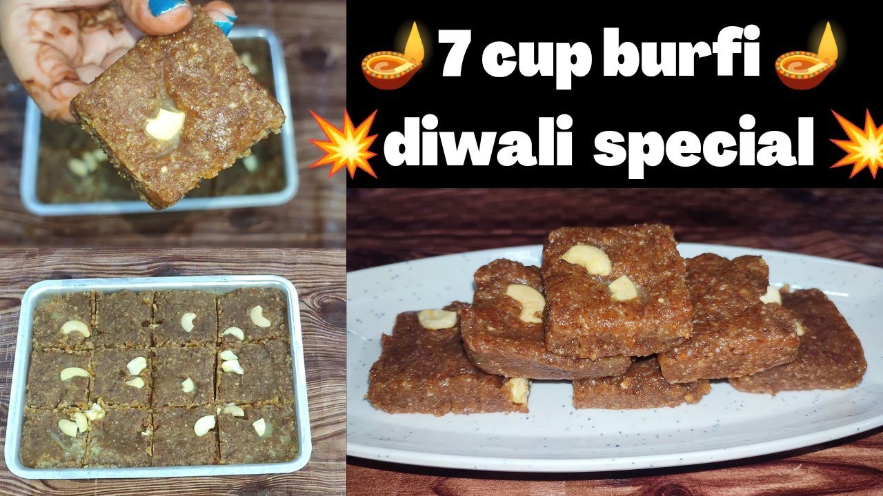 7 CUP BURFI recipe - diwali special 7 कप बर्फी बनाये बिना चाशनी बिना मावा के #burfi # ...