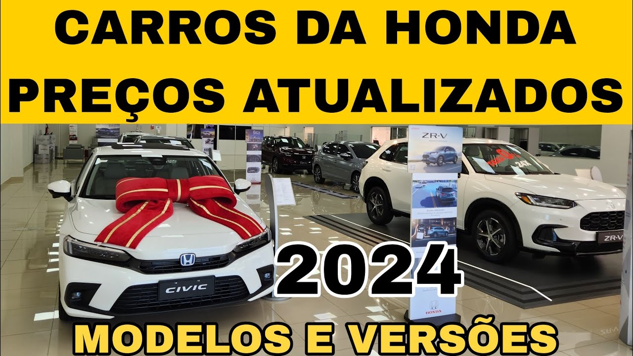 CONHEÇA OS MODELOS DA HONDA 2024 VERSÕES E PREÇOS ATUAIS - YouTube