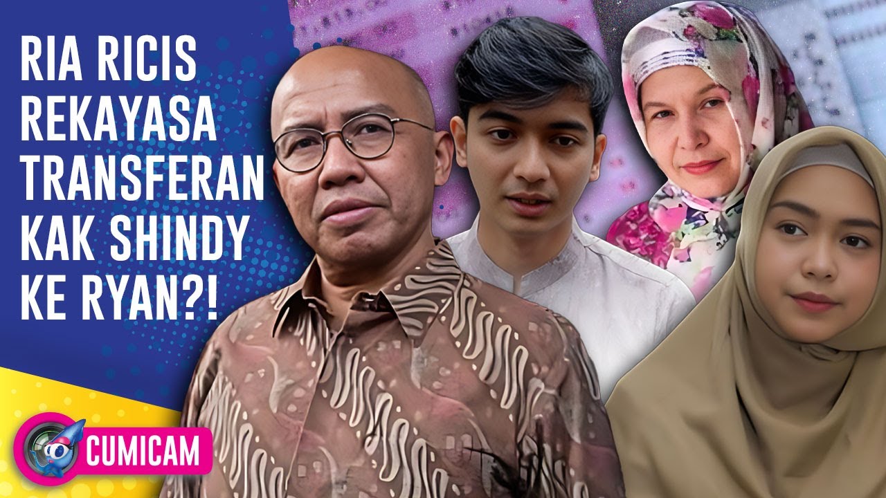 Teuku Ryan Kaget! Ternyata Transferan 500 Juta Itu Rekayasa Ria Ricis Dengan Kakaknya! | CUMICAM ...