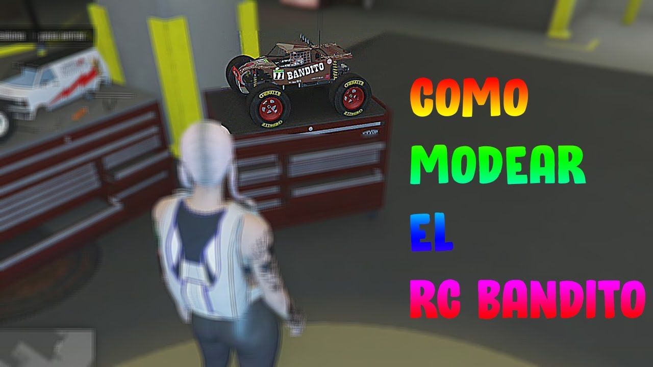 COMO MODEAR EL RC BANDITO - YouTube
