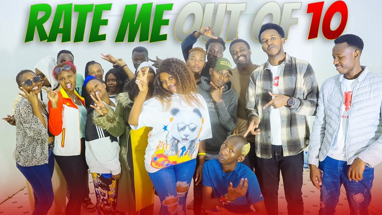RATE ME OUT OF TEN BUT FACE TO FACE KENYAN EDITION - YouTube