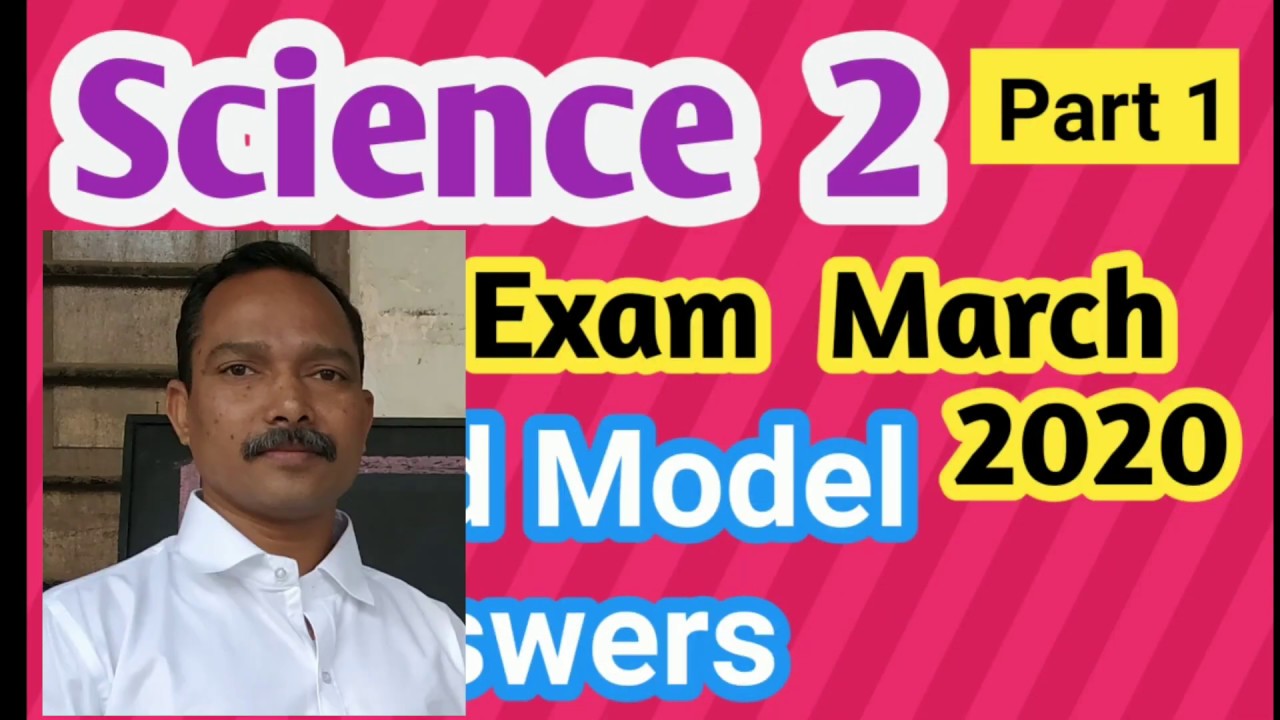 SSC Maharashtra Board Science 2 March 2020 Solved Model Answers With Explanation Part 1 YouTube ssc-maharashtra-board-science-2-march-2020-solved-model-answers-with-explanation-part-1-youtube