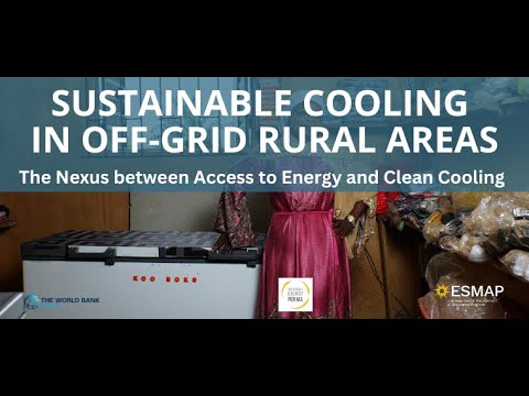 Sustainable Cooling in Off-Grid Rural Areas: Access to Energy and Clean ...