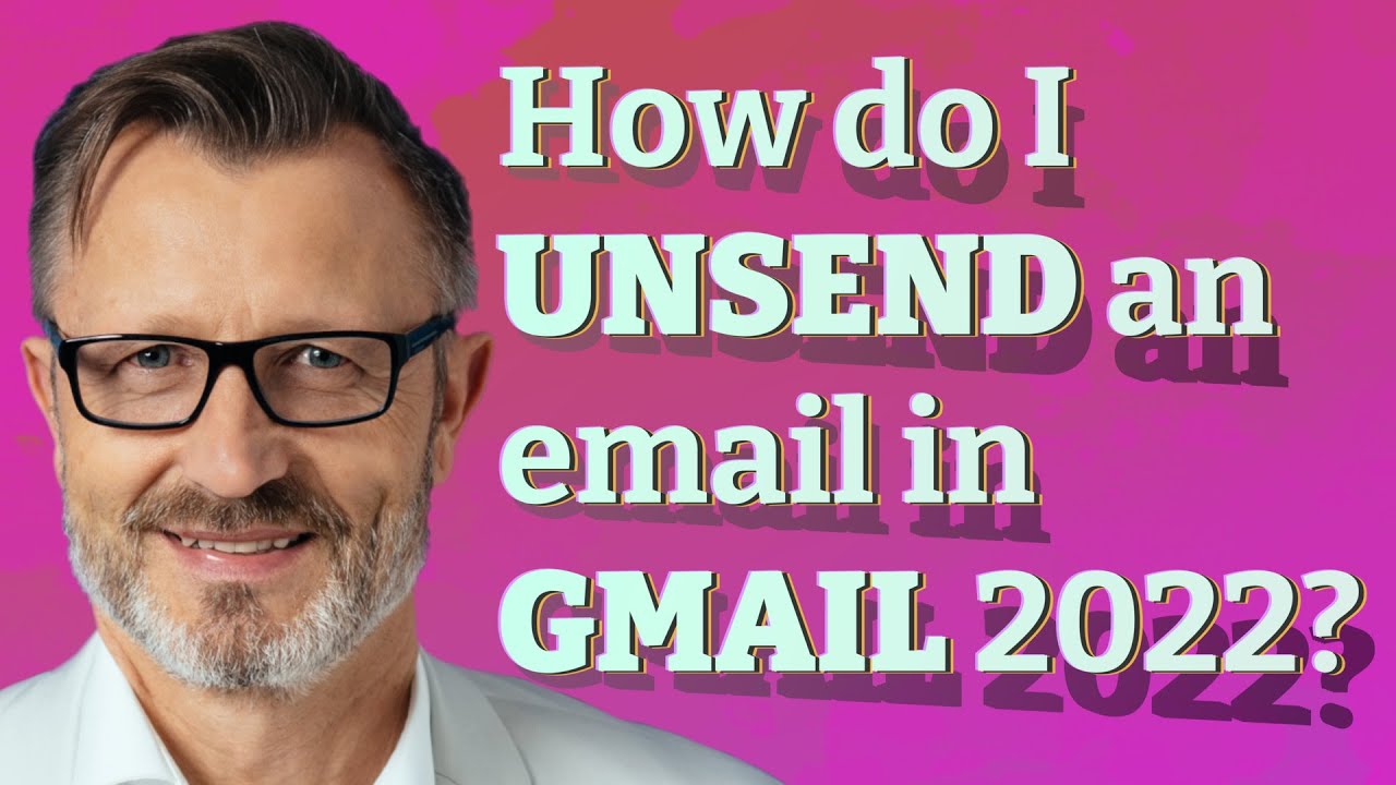 How Do I Unsend An Email In Gmail 2022 YouTube how-do-i-unsend-an-email-in-gmail-2022-youtube
