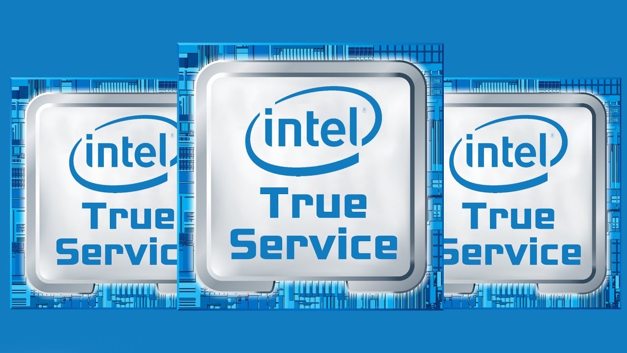 Intel: A True Service - YouTube