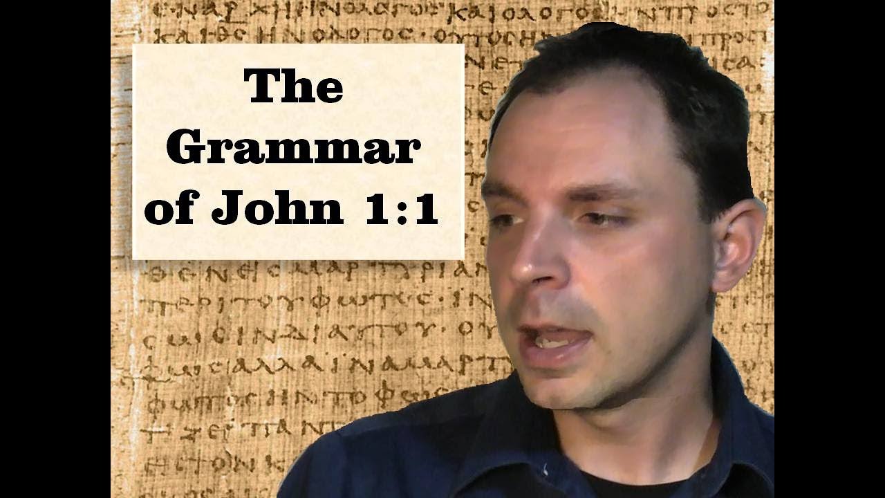 The Grammar Of John 1 1 YouTube the-grammar-of-john-1-1-youtube