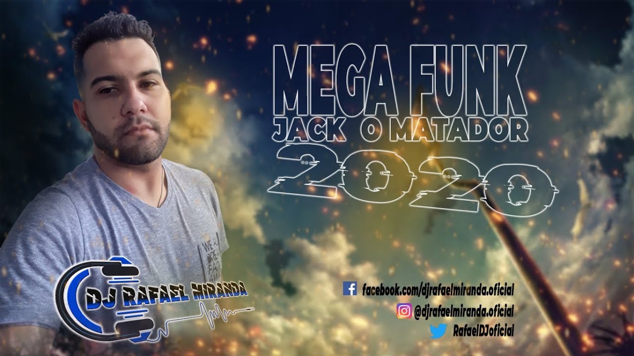 MEGA FUNK - JACK O MATADOR 2020 - DJ RAFAEL MIRANDA - YouTube