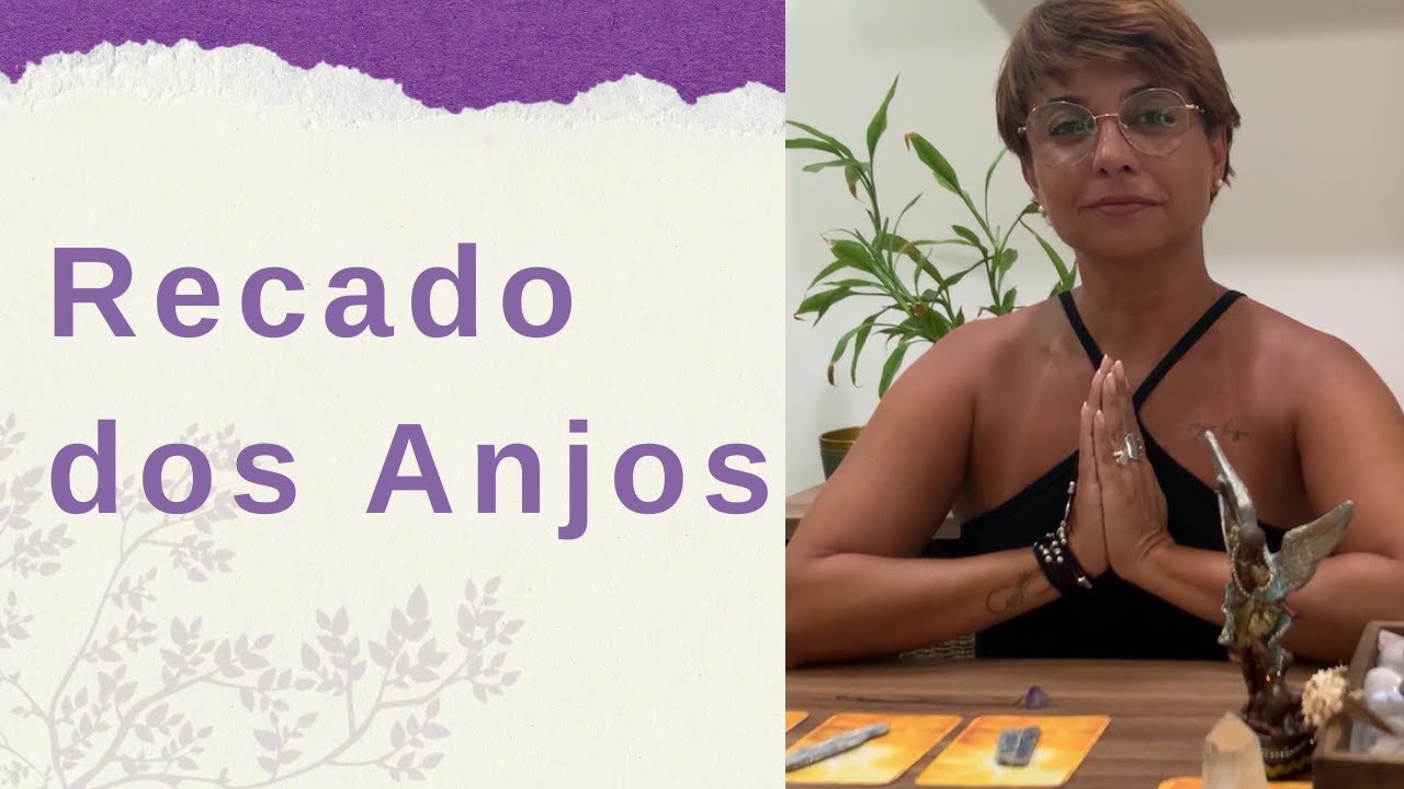 RECADO DOS ANJOS⠀ - YouTube