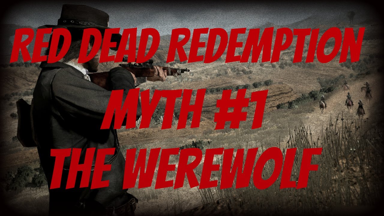 Red Dead Redemption Legends: The Truth About The Werewolf - YouTube