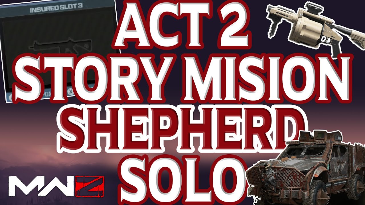 Shepherd Solo Guide Act 2 Story Mission - Modern Warfare 3 Zombies #MWZ ...