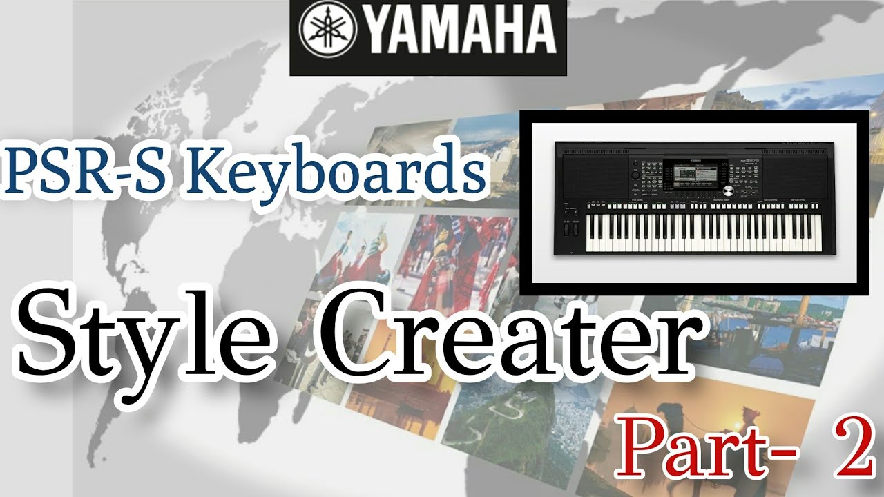 Yamaha style creator software - jajes