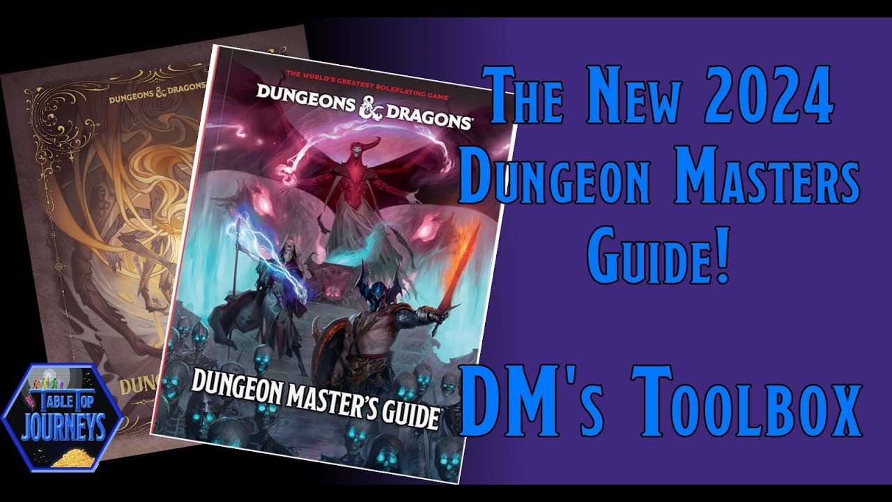 The 2024 Dungeon Masters Guide - Chapter 3 DM’s Toolbox (Episode 206 ...