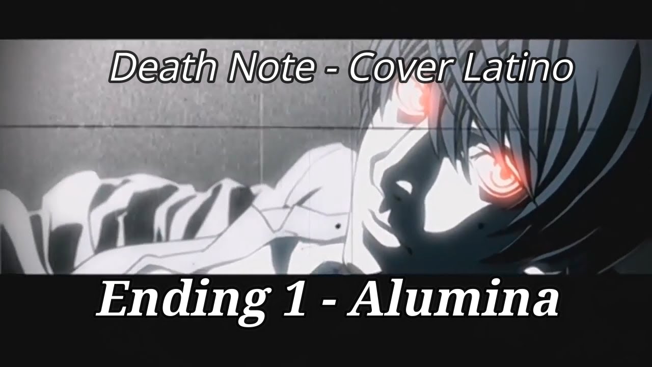Death Note - Ending 1 Alumina (NIGHTMARE) - Cover Español Latino - YouTube