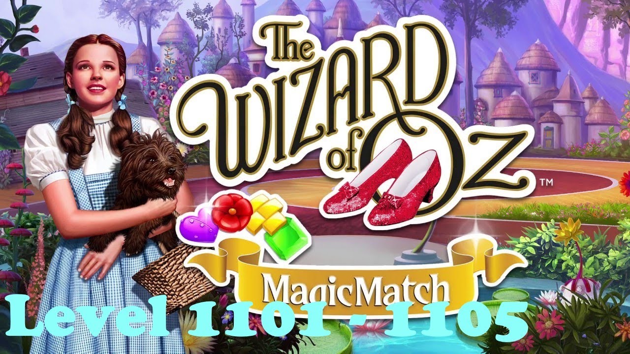 Wizard of Oz: Magic Match || Level 1101 - 1105 - YouTube