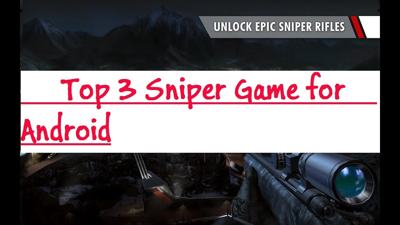Top 3 Sniper Game for Android - YouTube