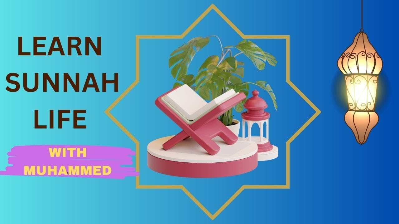 LEARN SUNNAH LIFE of PROPHET MUHAMMED SAW | Urdu - YouTube