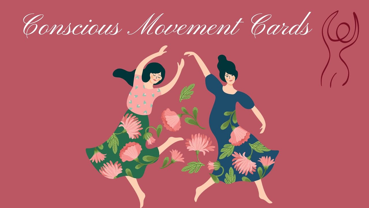 Conscious Movement Session Outline and Card Deck - YouTube