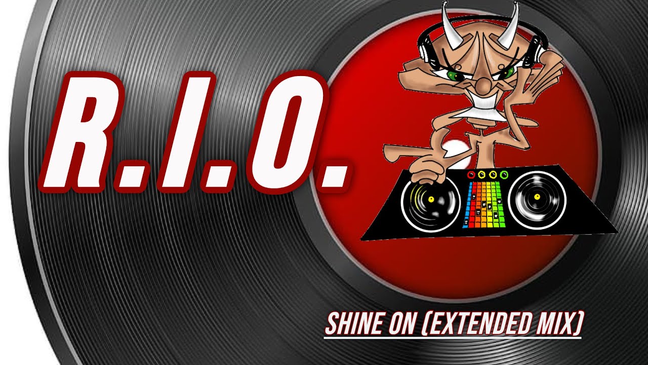 R.I.O. | Shine on (Extended Mix) - YouTube