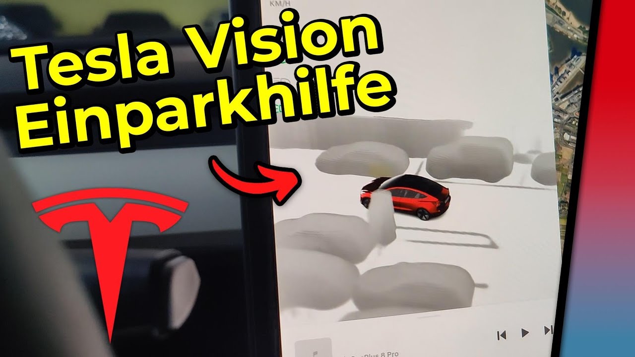 Ausprobiert: Die neue Tesla Vision Einparkhilfe - Parken nur mit ...