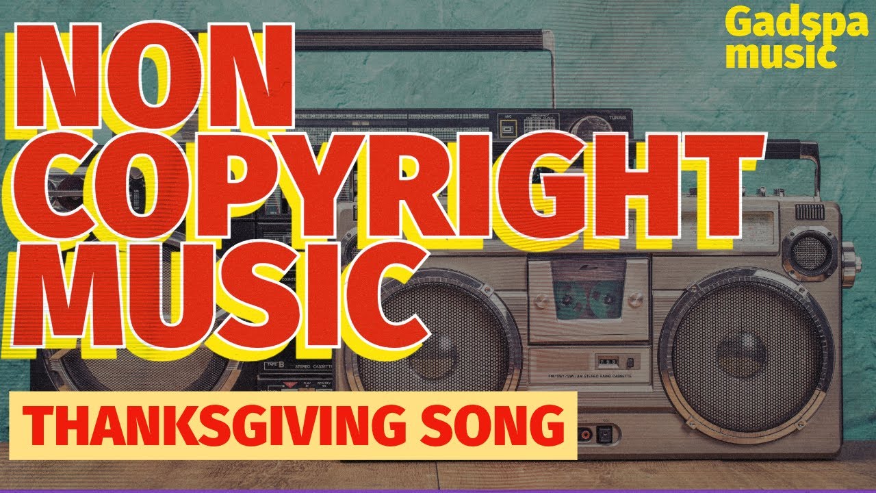 Non copyrighted music | Copyright free music | Thanksgiving song - YouTube