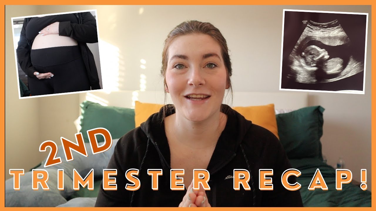 SECOND TRIMESTER RECAP FOR BABY NUMBER 3! | SECOND TRIMESTER SYMPTOMS ...