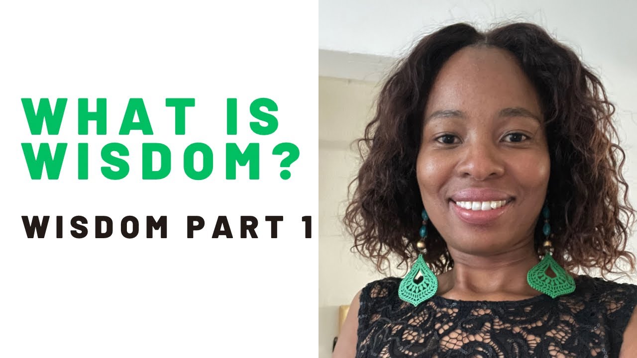 What is Wisdom? - WISDOM Part 1 - YouTube