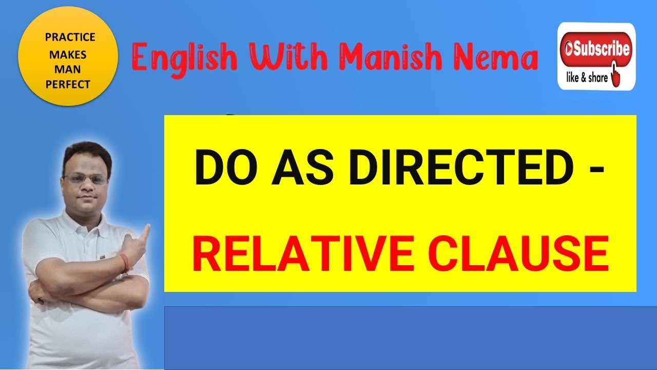 DO AS DIRECTED - RELATIVE CLAUSE - YouTube
