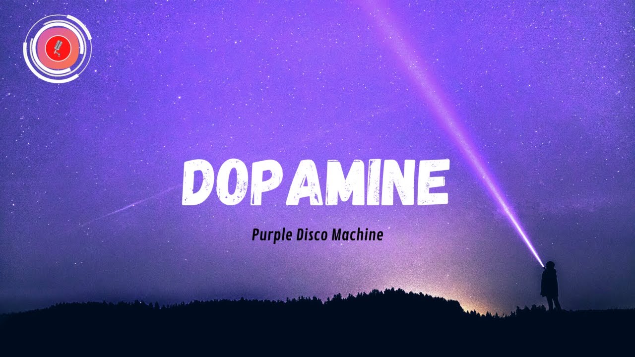 Purple Disco Machine ft. Eyelar - Dopamine [LYRICS] - YouTube