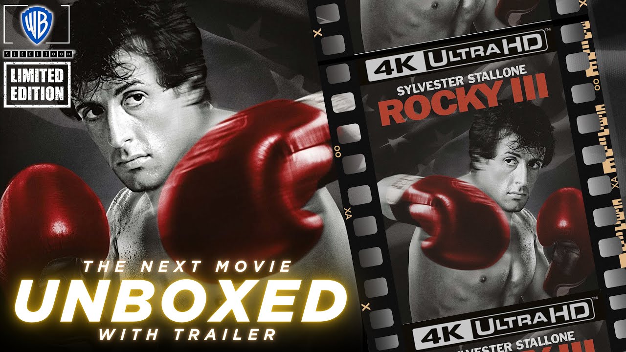 Rocky III: Limited Edition Steelbook 4K Official Trailer and Unboxing ...