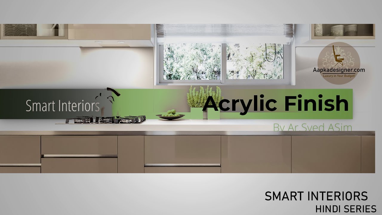 Acrylic Finish - In Details - 4K - AapkaDesigner - YouTube