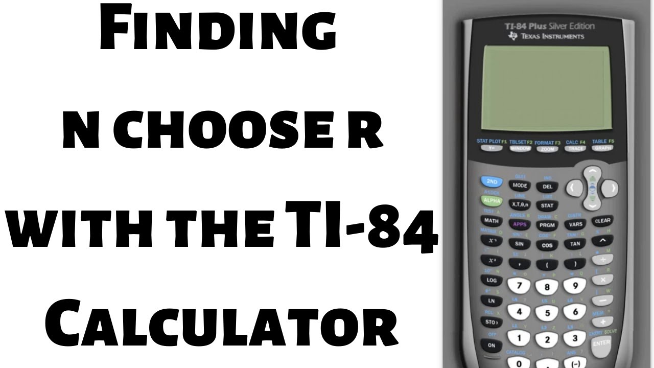 Finding N Choose R With The TI 84 Calculator YouTube