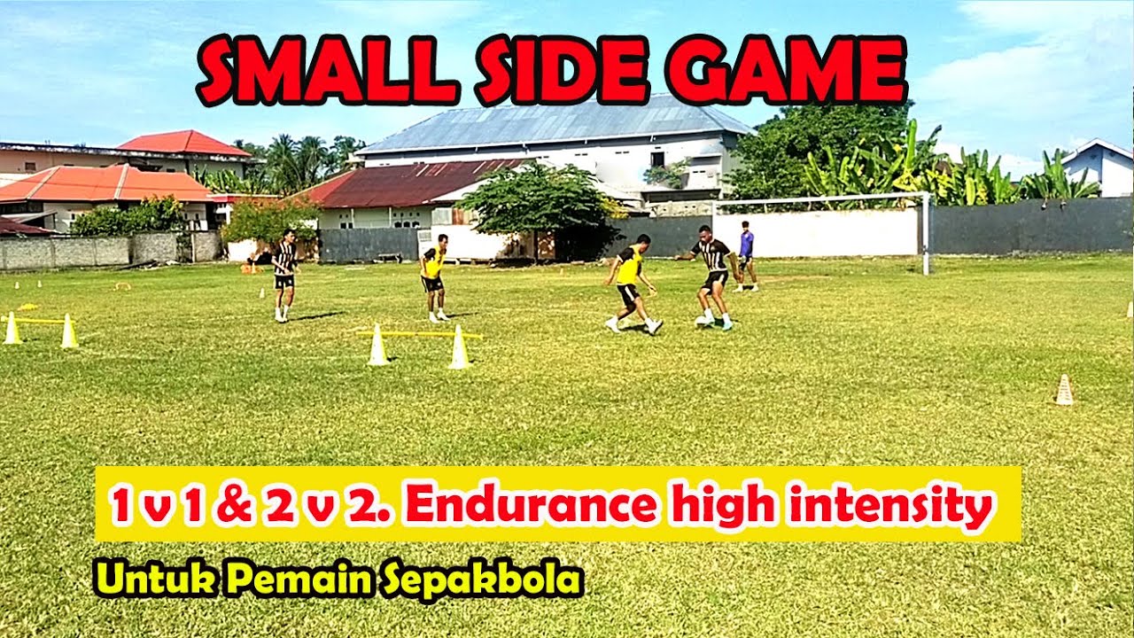 Latihan 1 v 1 & 2 v 2. Endurance high intensity utk pemain sepakbola ...