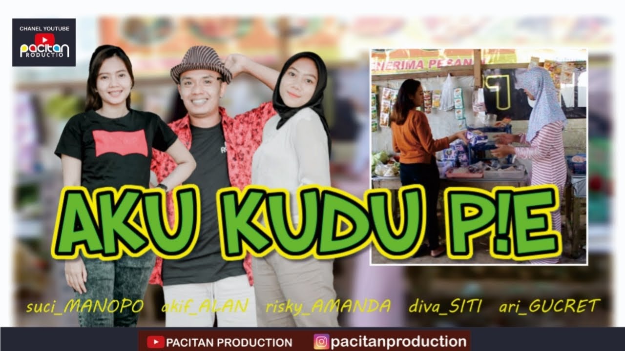 AKU KUDU PIE - YouTube