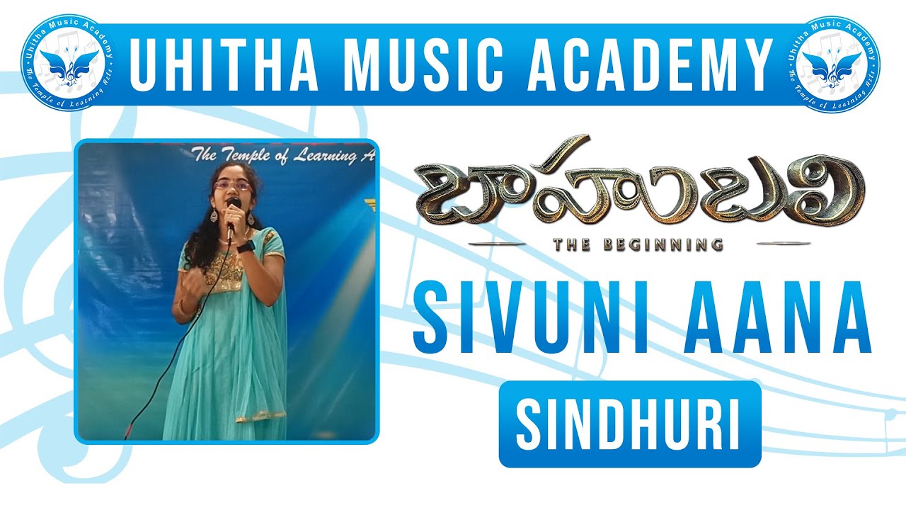 Sivuni Aana Song | Bahubali Movie | Cover by Sindhuri | Uhitha Music ...