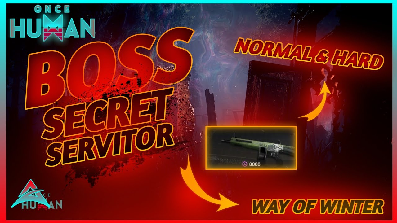 ONCE HUMAN - SECRET SERVITOR NORMAL & HARD SPEEDRUN - 5sec and 40sec ...