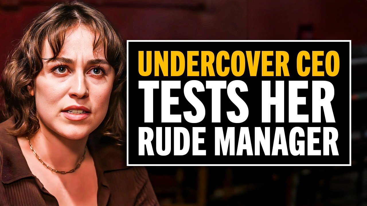 Undercover CEO Tests Her Rude Manager - YouTube