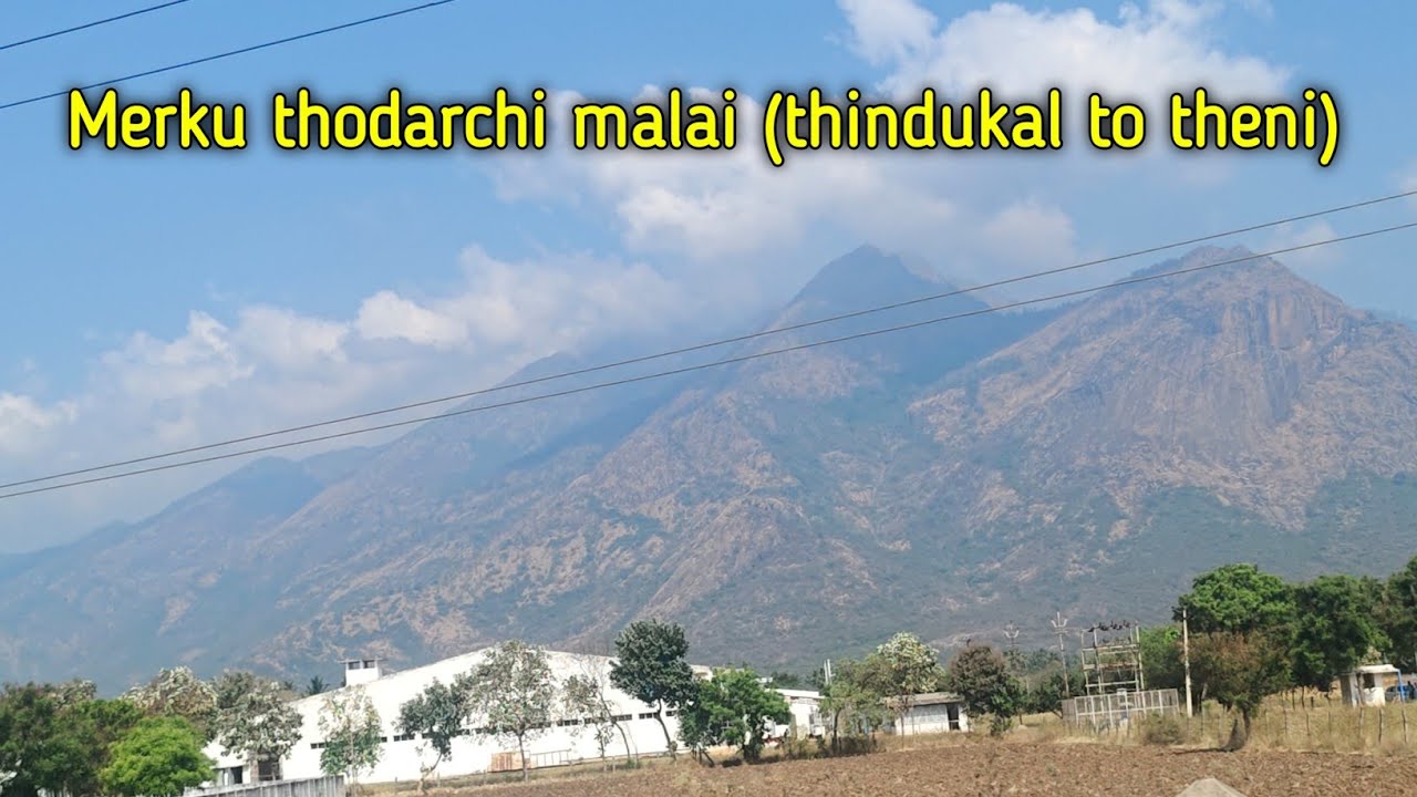 Merku thodarchi malai (thindukal to theni) - YouTube