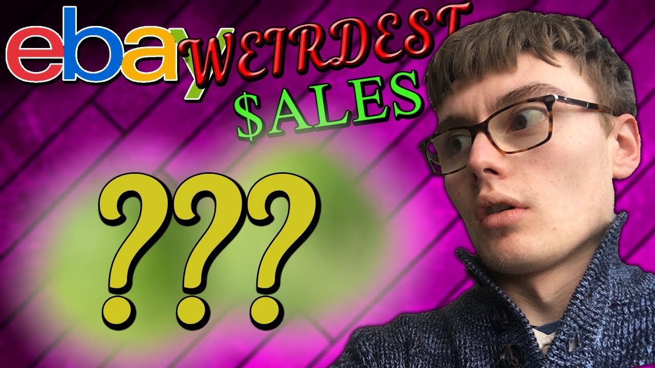 20 WEIRDEST THINGS EVER SOLD ON EBAY! - YouTube