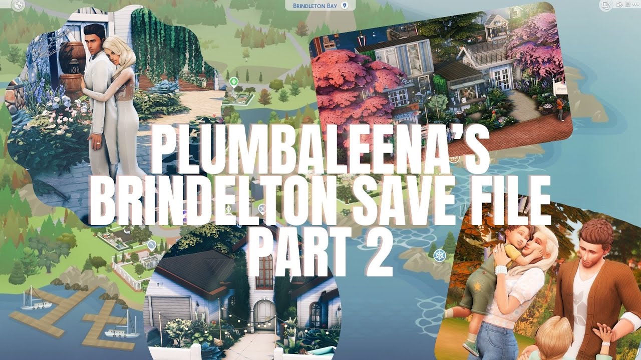 PLUMBALEENA'S FULL BRINDELTON BAY SAVE FILE OVERVIEW PART 2 - NO CC ...