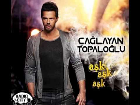 ÇAĞLAYAN TOPALOĞLU AŞK AŞK AŞK